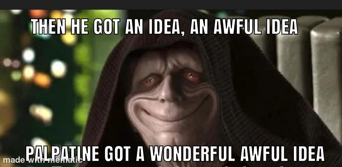 your a mean one Mr Palps | /r/PrequelMemes | Prequel Memes | Know Your Meme