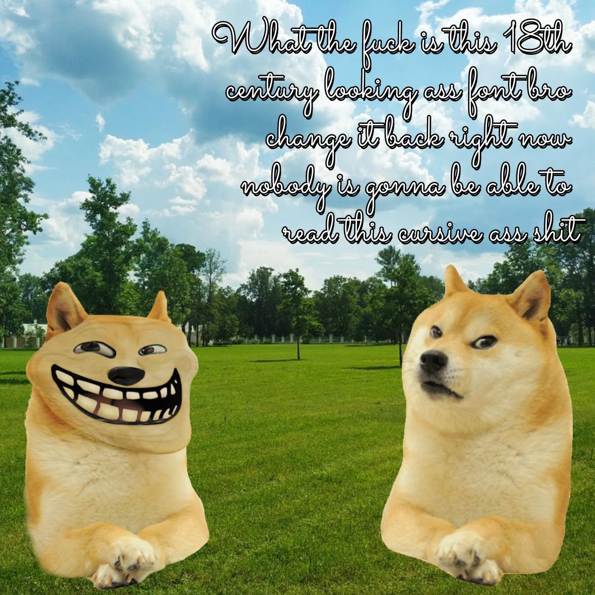 the font incident | /r/dogelore | Ironic Doge Memes | Know Your Meme