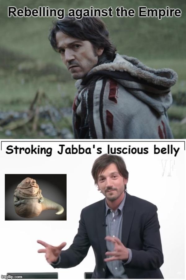 "I've always wanted to stroke Jabba's belly. Like the texture of Jabba ...