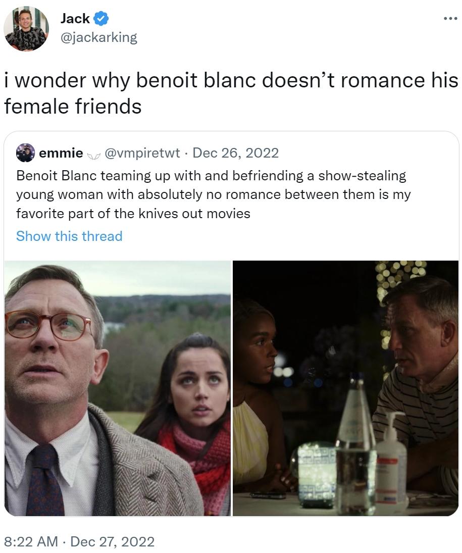 i wonder why benoit blanc doesn’t romance his female friends | Benoit Blanc | Know Your Meme