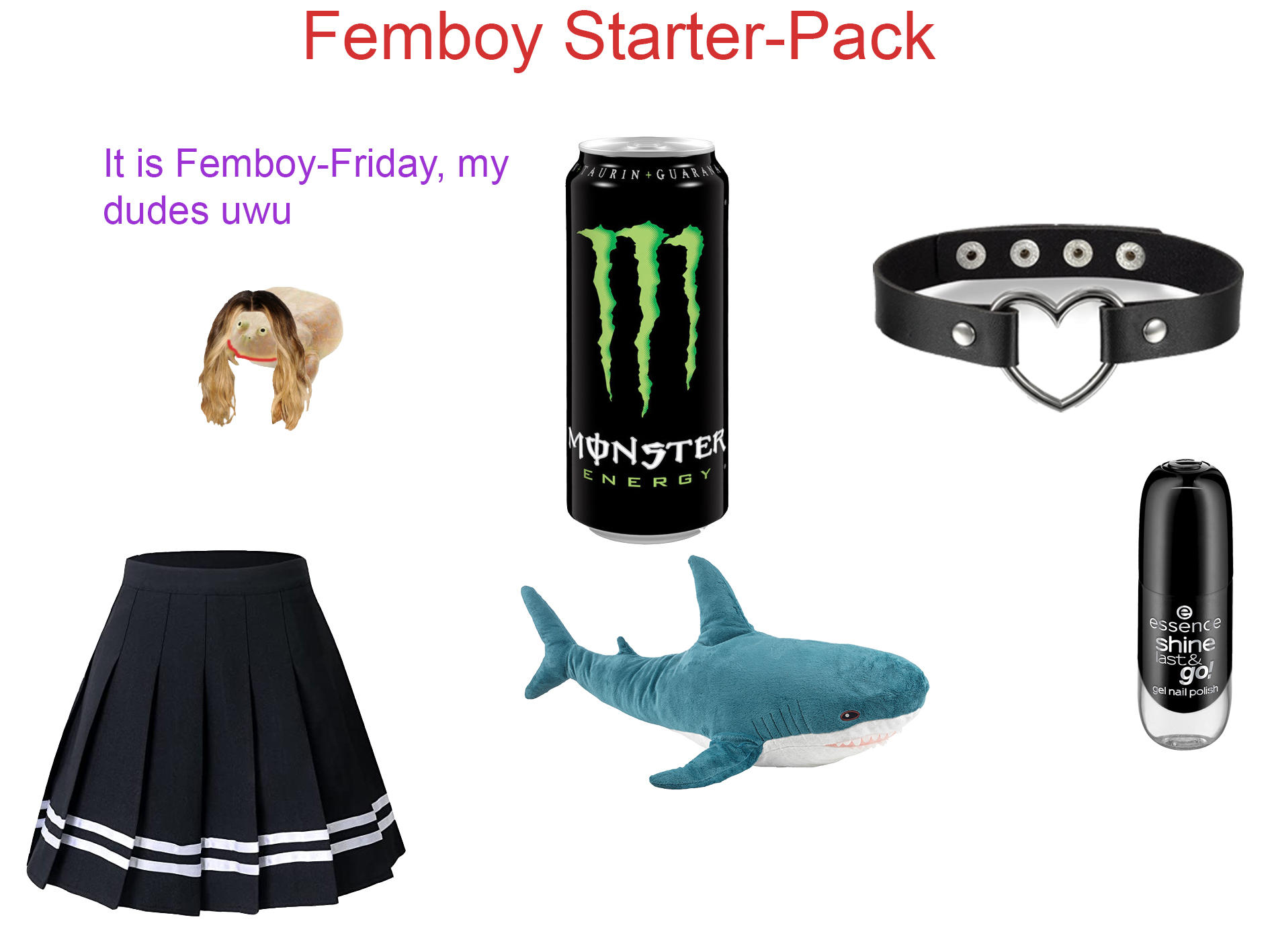 femboy starter Pack | /r/starterpacks | Starter Packs | Know Your Meme