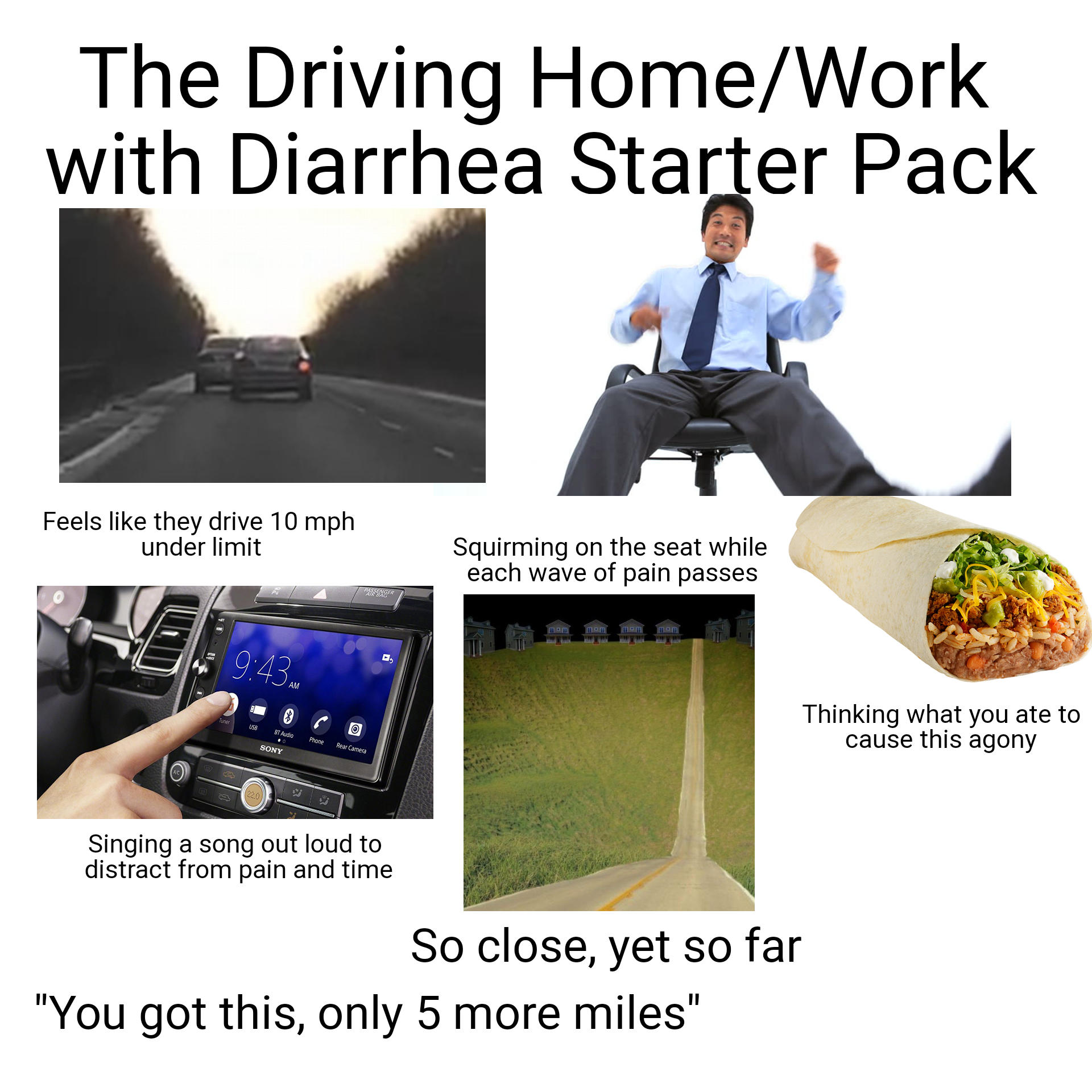 Driving Home/Work with Diarrhea Starter Pack | /r/starterpacks ...