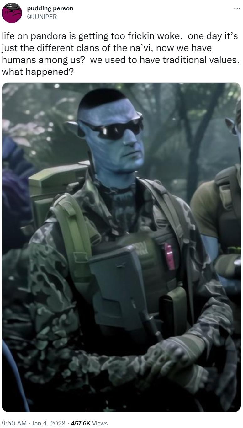 life on pandora is getting too frickin woke | Avatar Chud | Know Your Meme