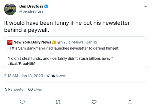 Ben Dreyfuss on SBF's Substack | Sam Bankman-Fried / SBF | Know Your Meme