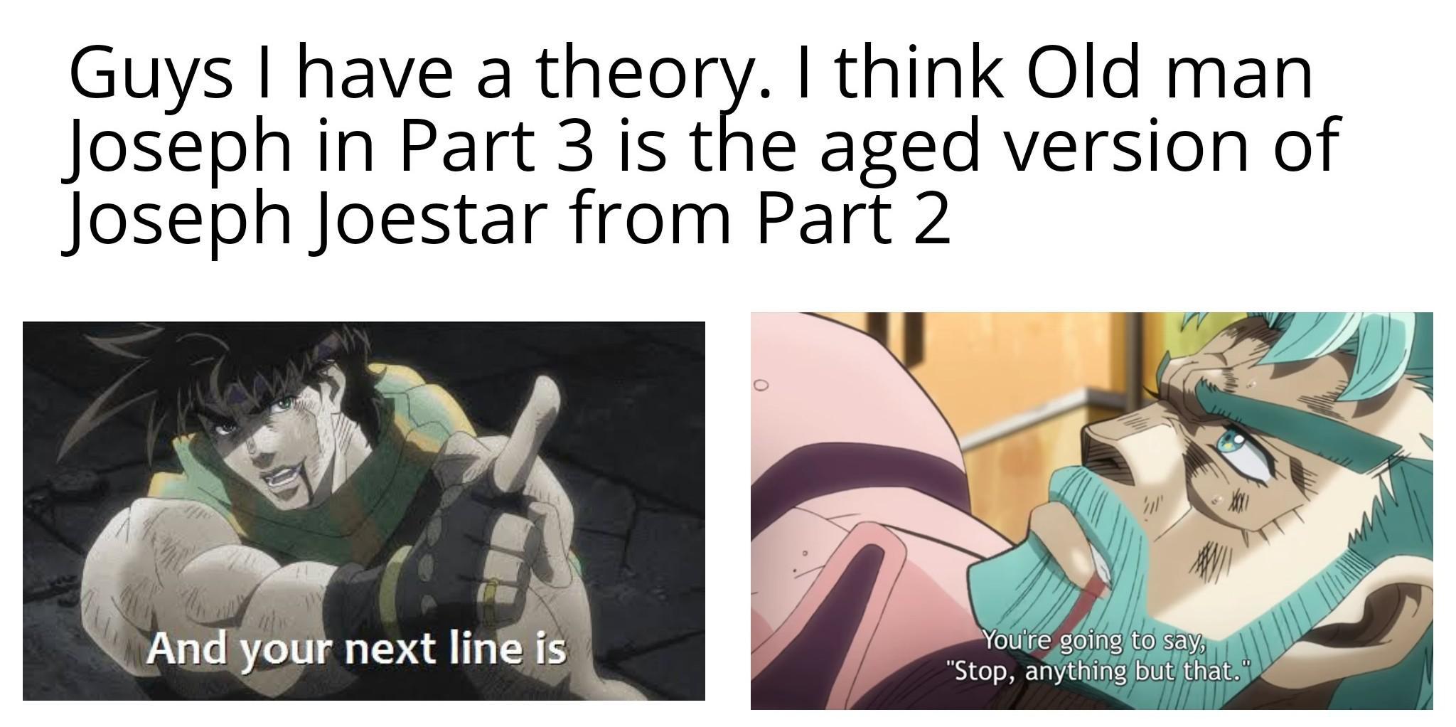 They even know Hamon so it's a possibility | /r/ShitPostCrusaders/ | JoJo's Bizarre Adventure ...