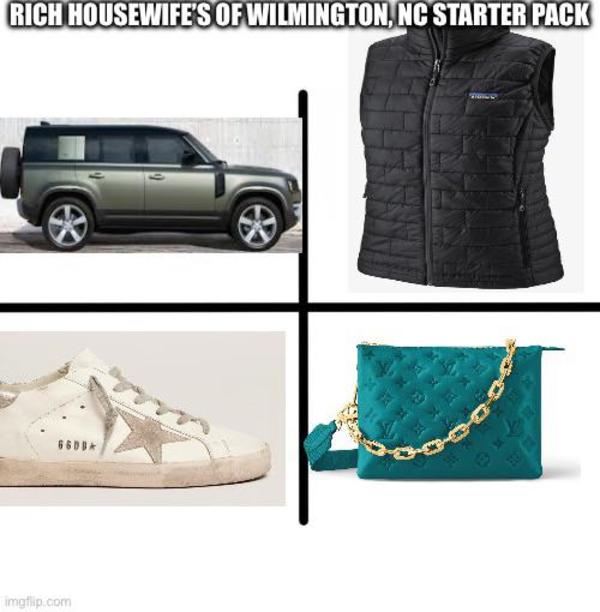 Rich Housewife’s of Wilmington, NC starter pack | /r/starterpacks ...