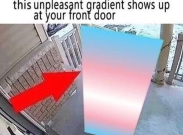 unpleasant gradient meme | This Unpleasant Gradient Shows Up At Your ...