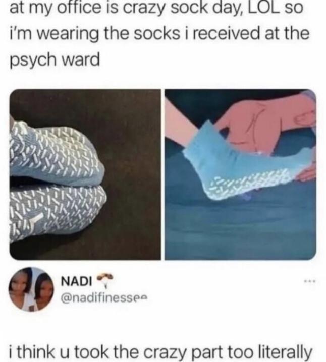 cursed crazy sock day | Literally | Know Your Meme