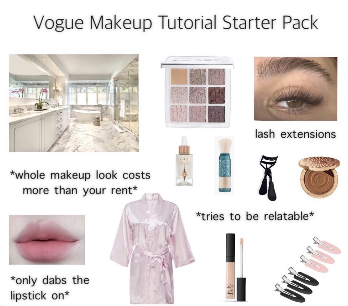 Vogue Makeup Tutorial Starter Pack | /r/starterpacks | Starter Packs ...