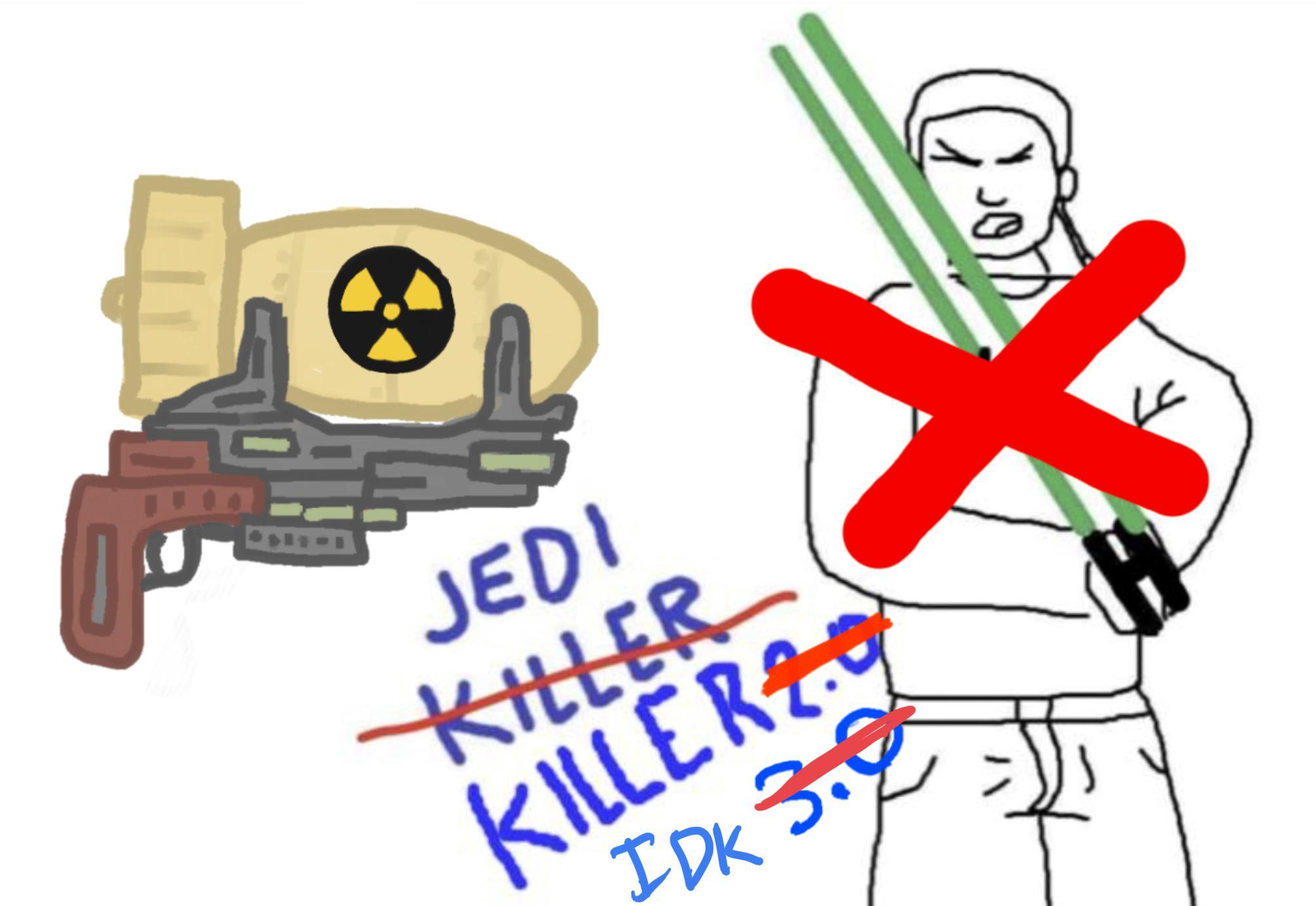 Nuke the Jedi | Jedi Killer | Know Your Meme