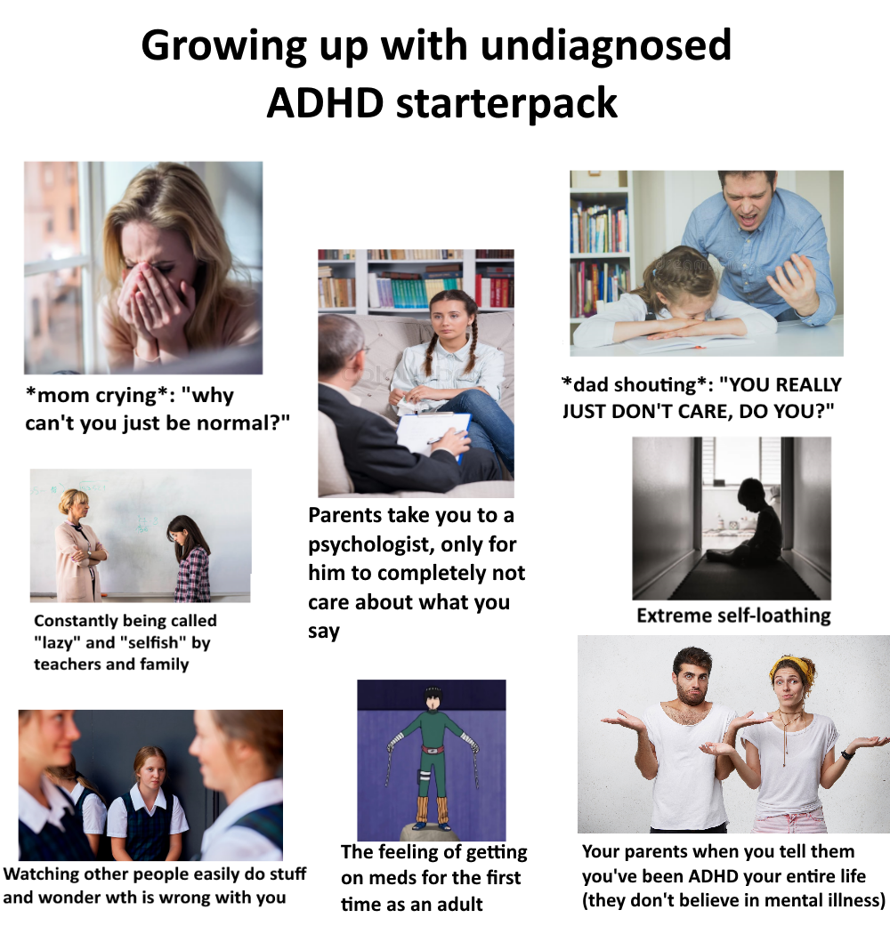 Growing Up With Undiagnosed ADHD Starterpack r starterpacks