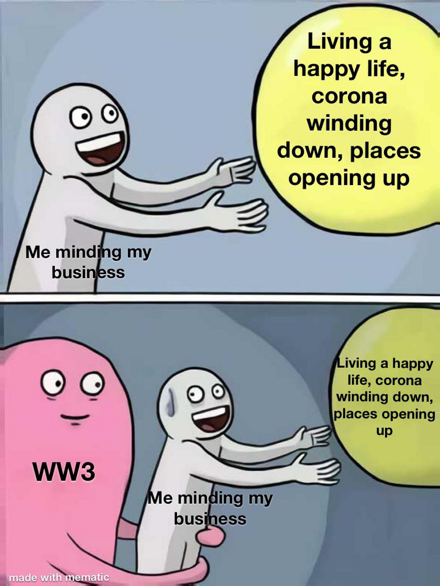 It do be like that | /r/ww3memes | World War III | Know Your Meme