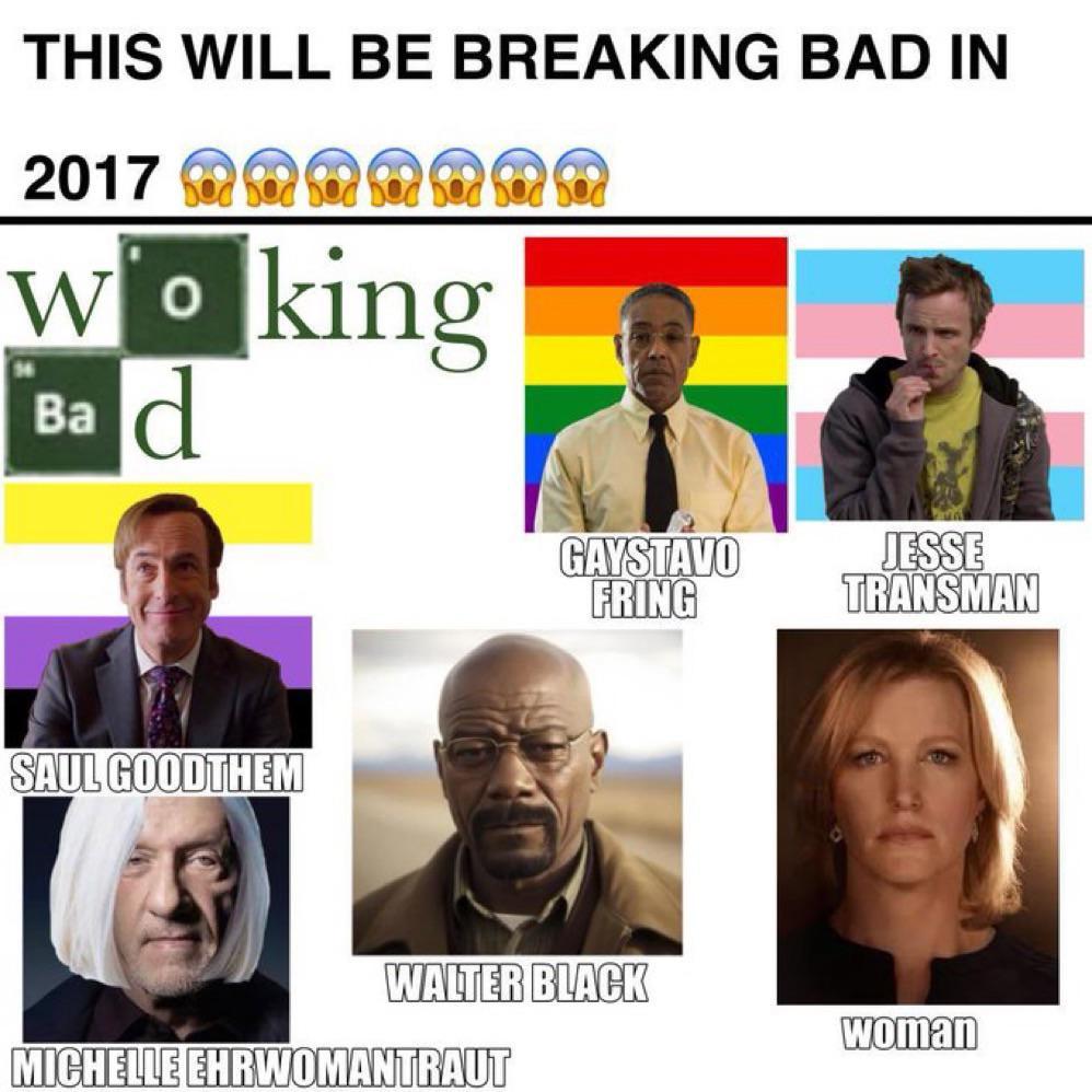 THEIR GONNA PUT FR*AKIN WOMAN IN BREAKING BAD 2017!!!! | /r ...