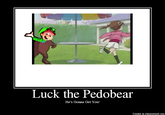 [Image - 167382] | Pedobear | Know Your Meme