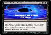 [Image - 2836] | Divide By Zero | Know Your Meme