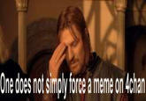 [Image - 125263] | One Does Not Simply Walk Into Mordor | Know Your Meme