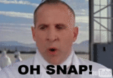 Oh snap! | Know Your Meme