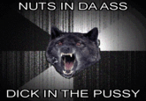 [Image - 201968] | Insanity Wolf | Know Your Meme