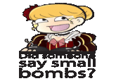 Small Bombs | Know Your Meme