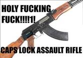 [Image - 37973] | CAPS LOCK | Know Your Meme