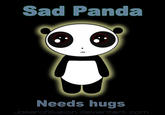 [Image - 63386] | Sad Panda | Know Your Meme