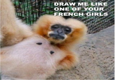 [Image - 177598] | Draw Me Like One of Your French Girls | Know Your Meme