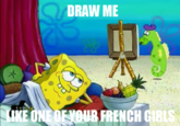 [Image - 143624] | Draw Me Like One of Your French Girls | Know Your Meme
