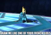[Image - 143626] | Draw Me Like One of Your French Girls | Know Your Meme
