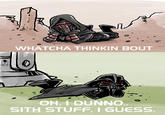 Nuttin | Whatcha Thinkin Bout? | Know Your Meme