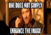 [Image - 237415] | One Does Not Simply Walk Into Mordor | Know Your Meme