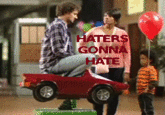 [Image - 103004] | Haters Gonna Hate | Know Your Meme
