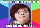 [Image - 251443] | I Can Count to Potato | Know Your Meme