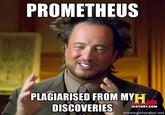 [Image - 499775] | Ancient Aliens | Know Your Meme