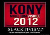 Slacktivism | Know Your Meme