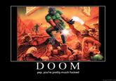 *Doom music plays* | Doom | Know Your Meme