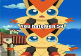 What would happen if Gen 1 was Gen 5 and viceversa? | Genwunner | Know ...