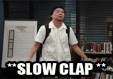 [Image - 826741] | Slow Clap | Know Your Meme