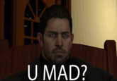 [Image - 56497] | U MAD? | Know Your Meme