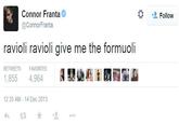 mamma mia | Ravioli Ravioli Give Me the Formuoli | Know Your Meme