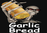 Guy Fieri Bread | Garlic Bread | Know Your Meme