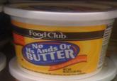 [Image - 38781] | I Can't Believe It's Not Butter! | Know Your Meme