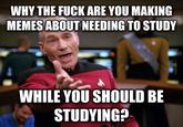 [Image - 755388] | You Should Be Studying | Know Your Meme