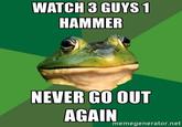 3 Guys 1 Hammer | Know Your Meme