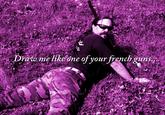 [Image - 130334] | Draw Me Like One of Your French Girls | Know Your Meme