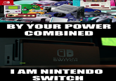 Damn, I want to Switch with him | Nintendo Switch | Know Your Meme
