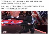 Bernie Sanders' Steel Chair | Inauguration of Donald Trump | Know Your Meme