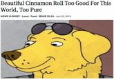 Nia too pure | Beautiful Cinnamon Roll Too Good For This World, Too ...