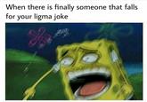 *Kicks them off thread* | Ligma | Know Your Meme