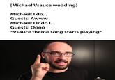 Vsauce | Know Your Meme