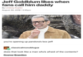 Jeff Goldblum likes being called "daddy" | Daddy | Know Your Meme